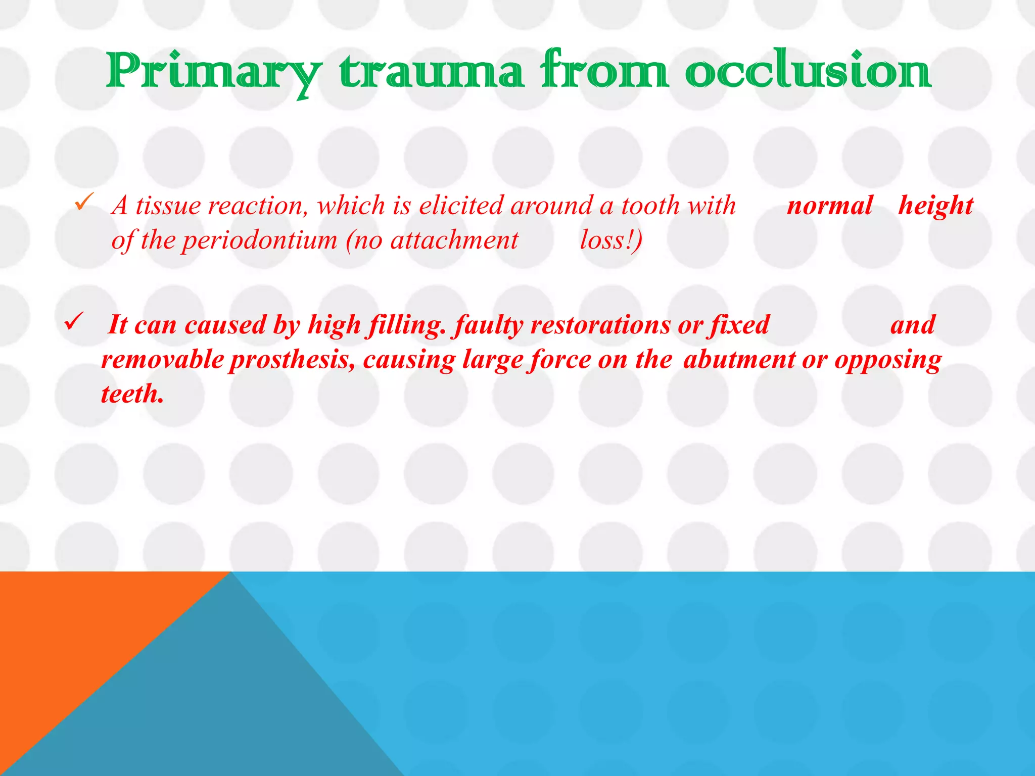 Trauma from occlusion | PPTX