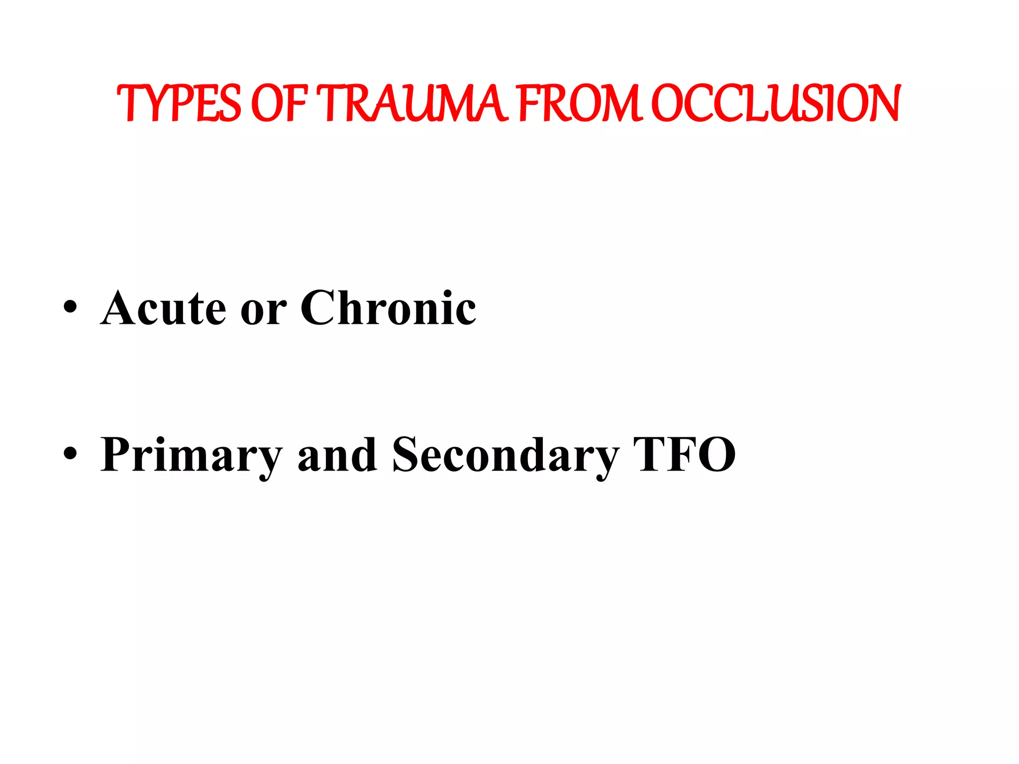 Trauma from occlusion | PPTX