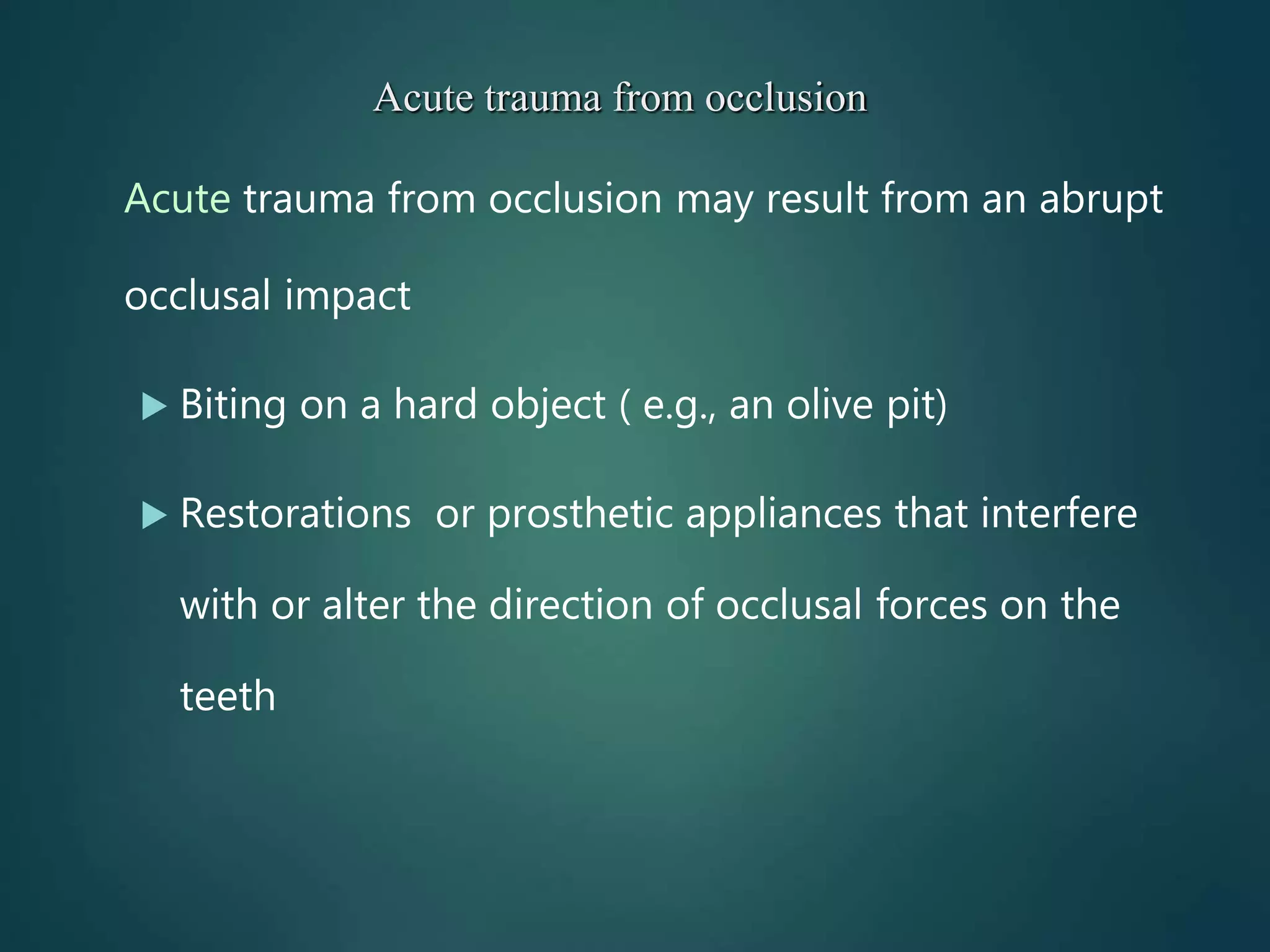 Trauma from occlusion | PPT