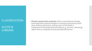 TRAUMA FROM OCCLUSION- APOORVA DHOPTE.pptx