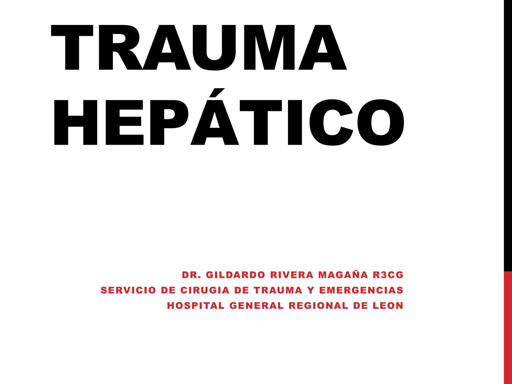 Anatomia hepatica y Trauma hepático | PPT