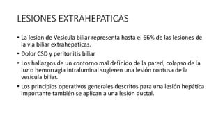 trauma hepatobiliar, ANATOMIA Y TÉCNICAS QUIRURGICAS | PPTX