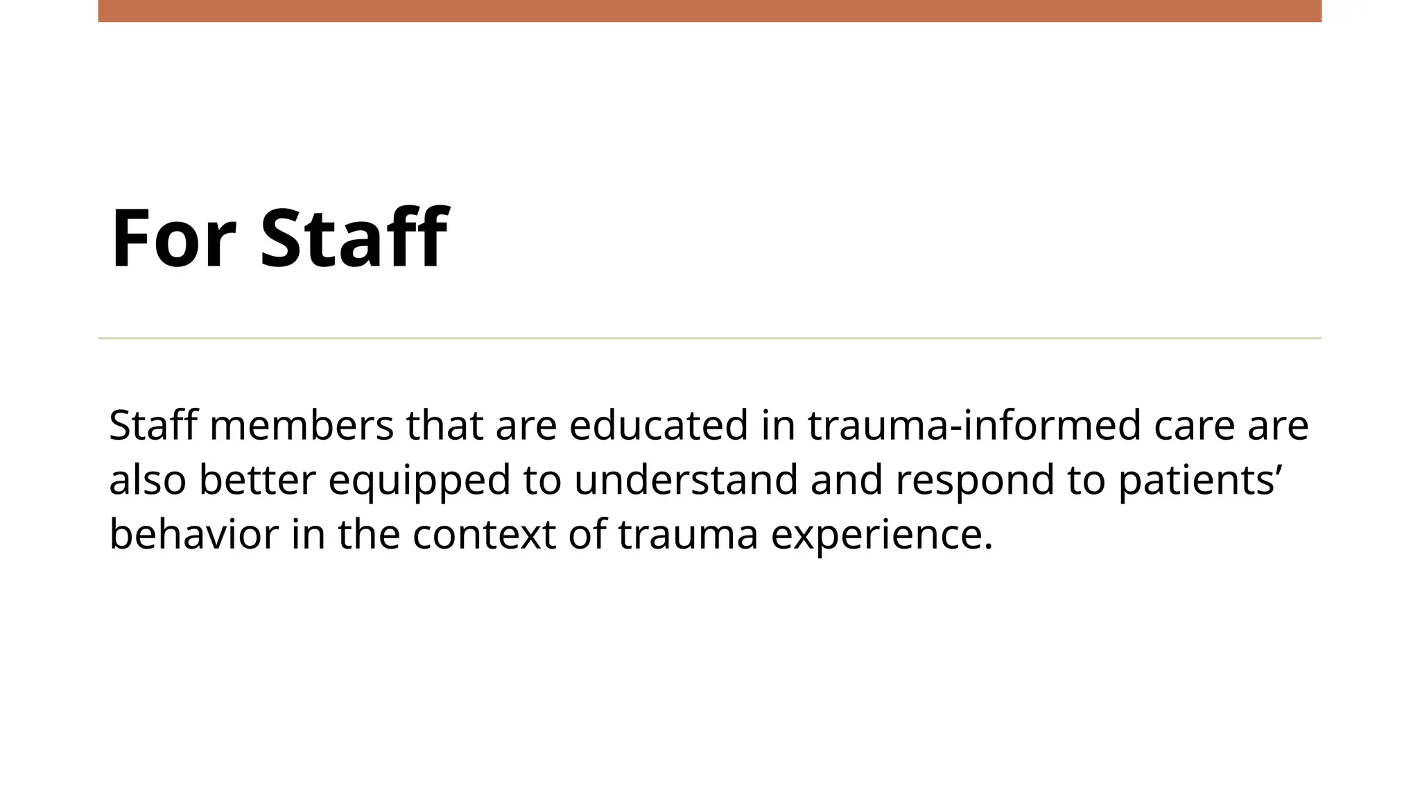 Trauma Informed Care Powerpoint Presentation.pptx