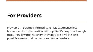 Trauma Informed Care Powerpoint Presentation.pptx