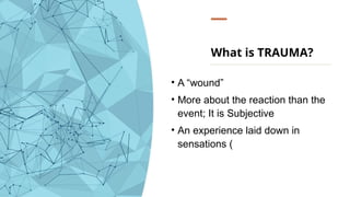 Trauma Informed Care Powerpoint Presentation.pptx