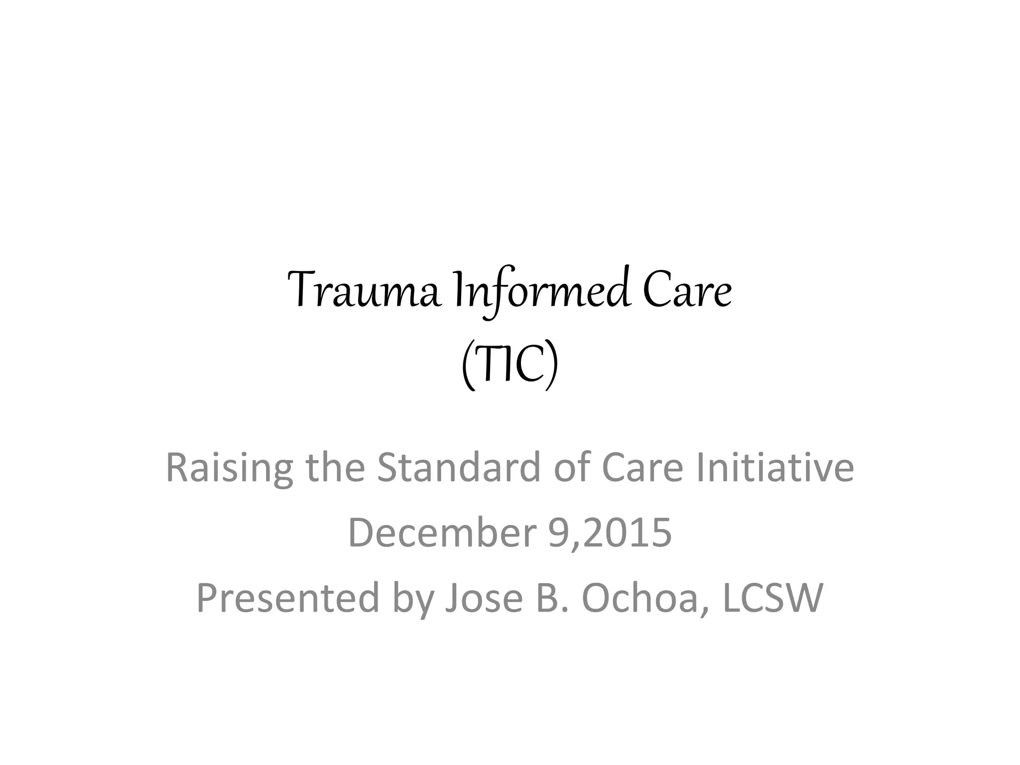 Trauma informed care ii | PPT