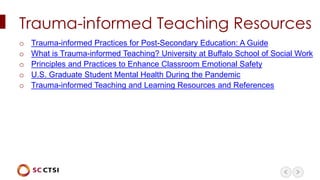 Trauma-informed Teaching: Using Best Practices in Course Design to ...