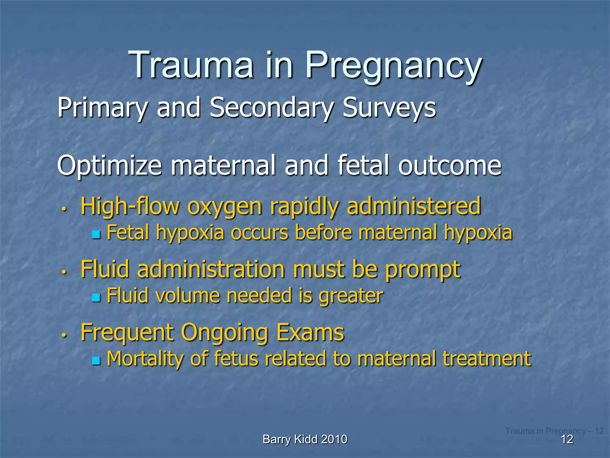 Trauma in pregnancy | PPT | Pregnancy | Reproductive Health