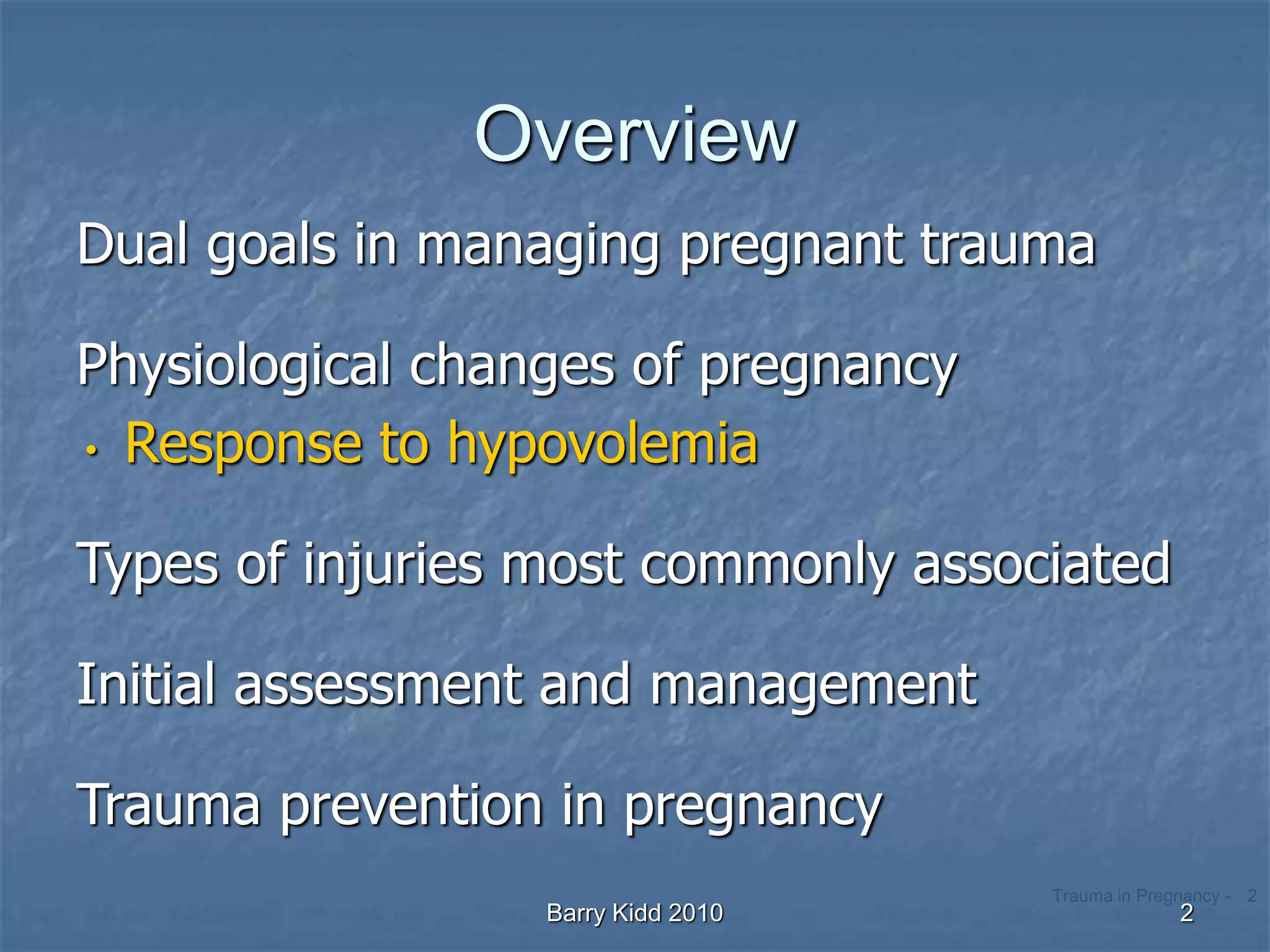 Trauma in pregnancy | PPT | Pregnancy | Reproductive Health