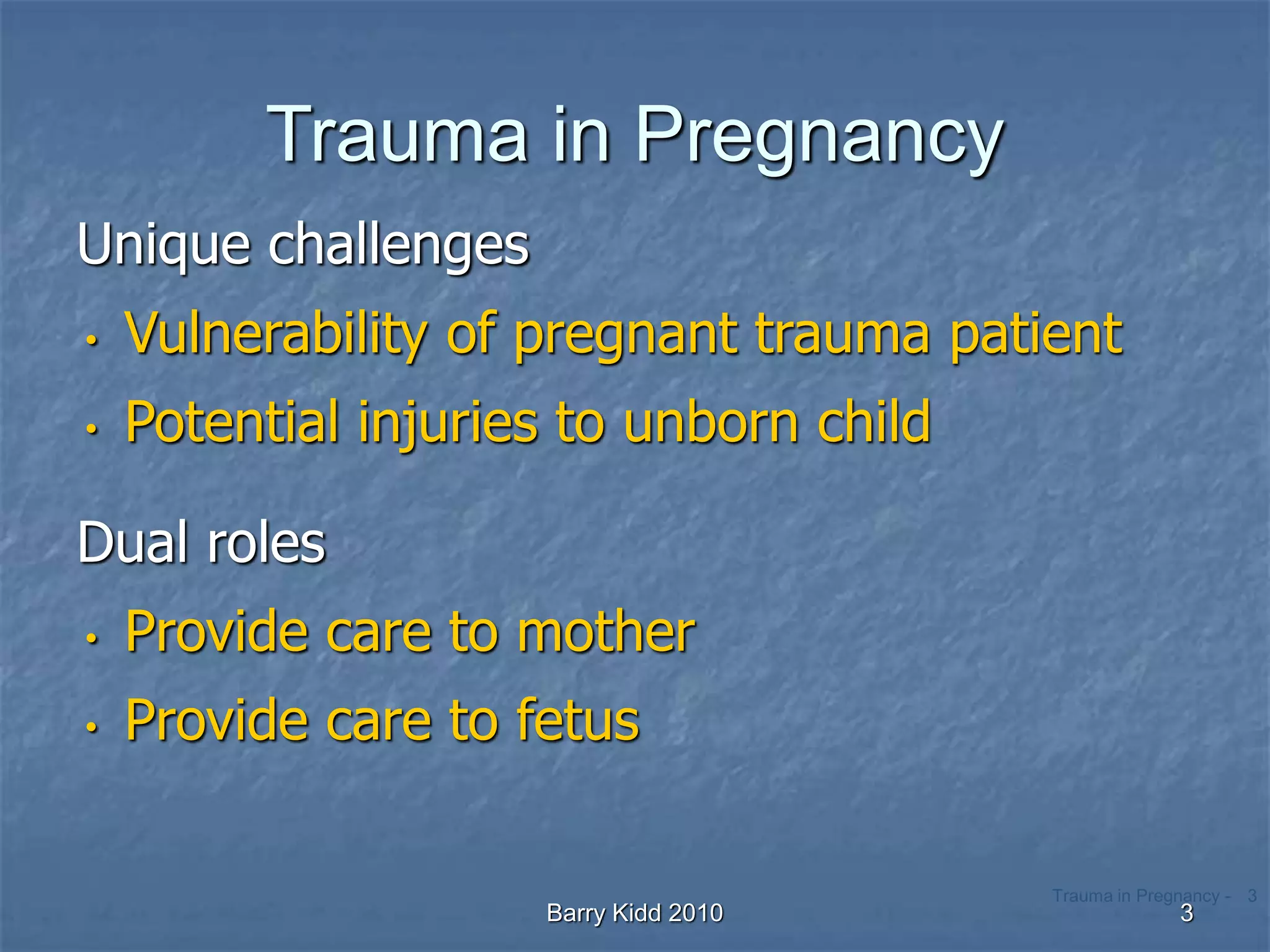 Trauma in pregnancy | PPT