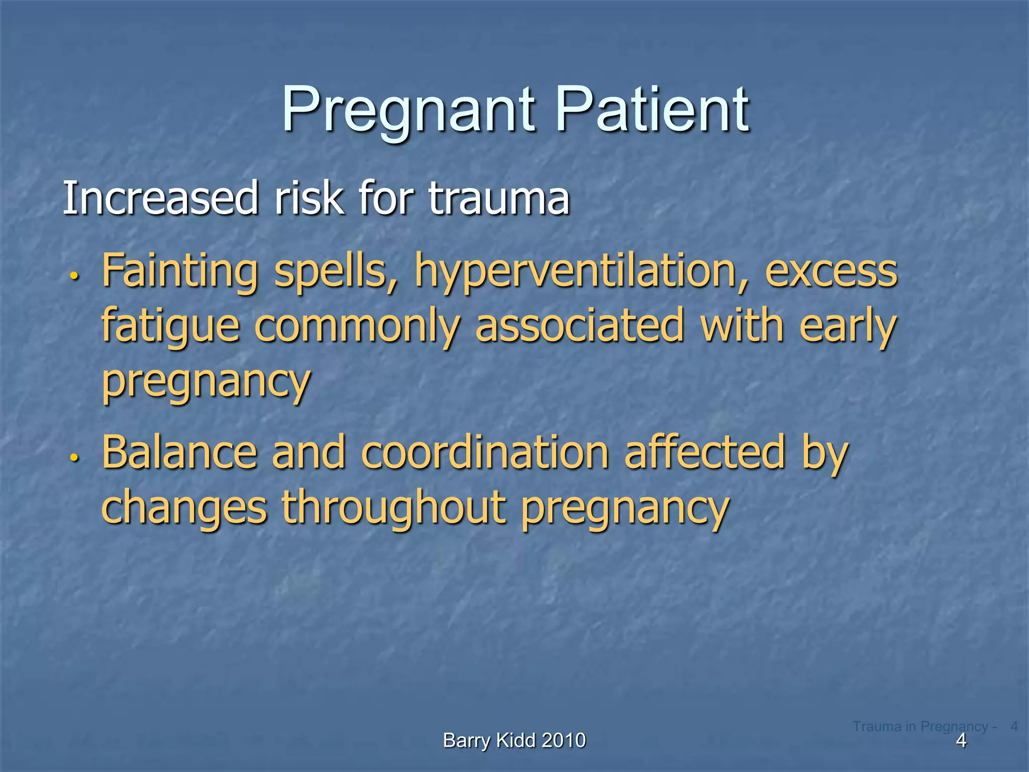 Trauma in pregnancy | PPT | Pregnancy | Reproductive Health