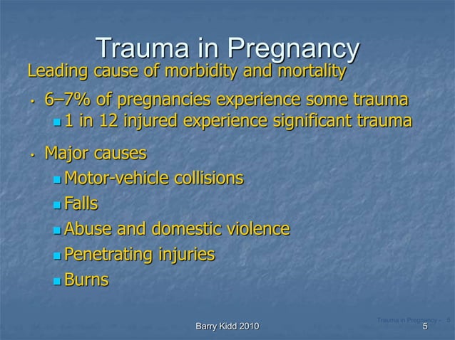 Trauma in pregnancy | PPT | Pregnancy | Reproductive Health