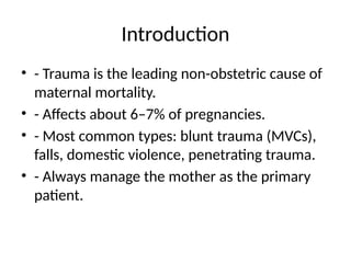MANAGEMENT OF PREGNANT WOMEN IN TRAUMA IN PREGNANCIES | PPTX