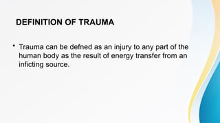 TRAUMA MANAGEMENT by Dr, Redwan Shakil.pptx