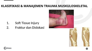 Trauma Muskuloskeletal pada kegawatdaruratan.pptx