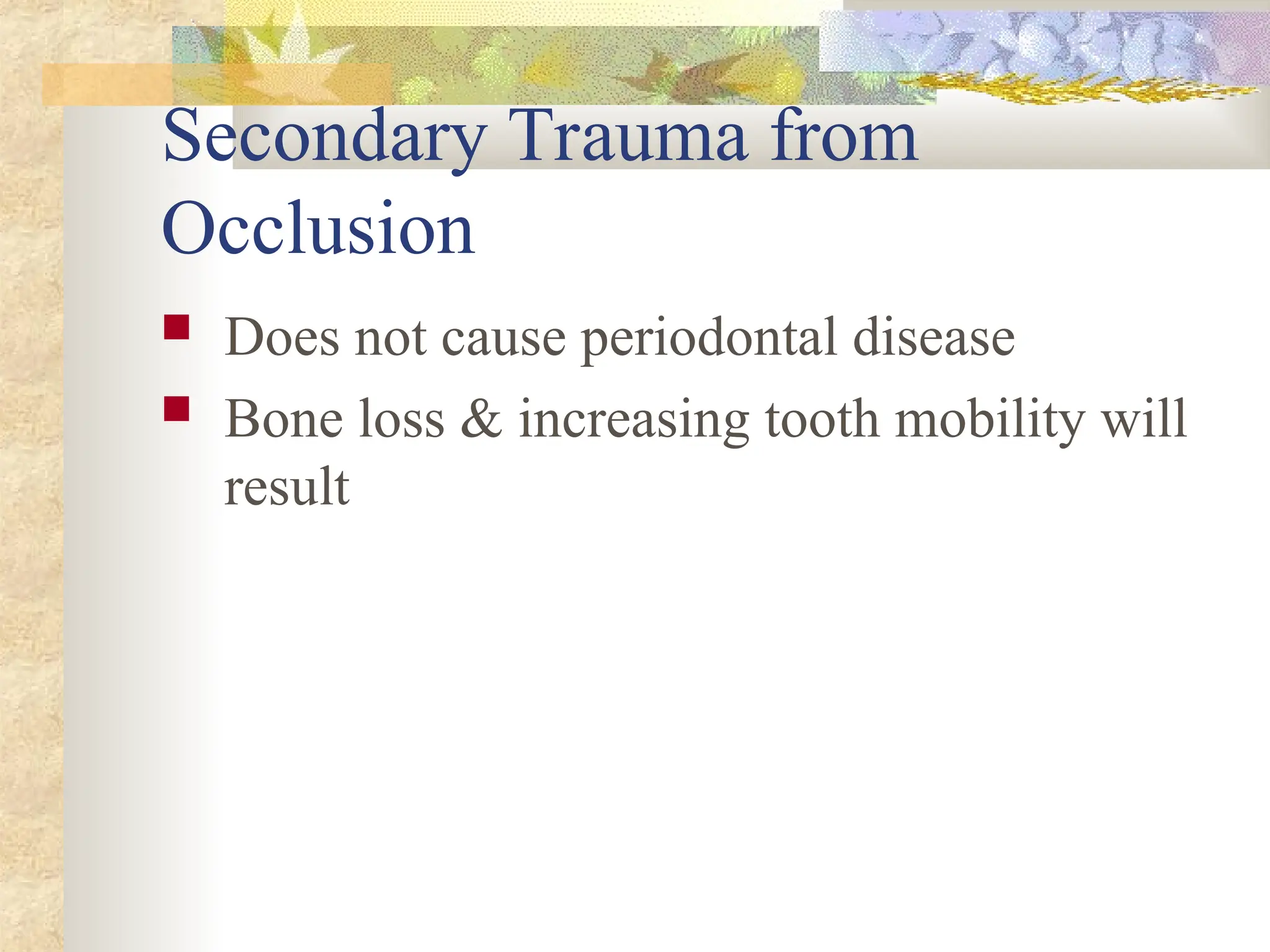 Trauma form Occlusion and pathological migration.ppt