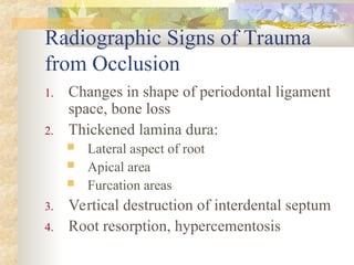 Trauma form Occlusion and pathological migration.ppt
