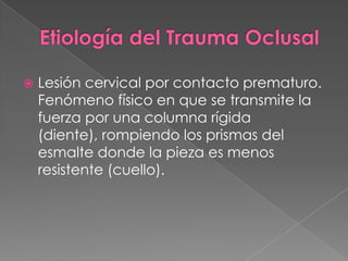 TRAUMA OCLUSAL | PPTX