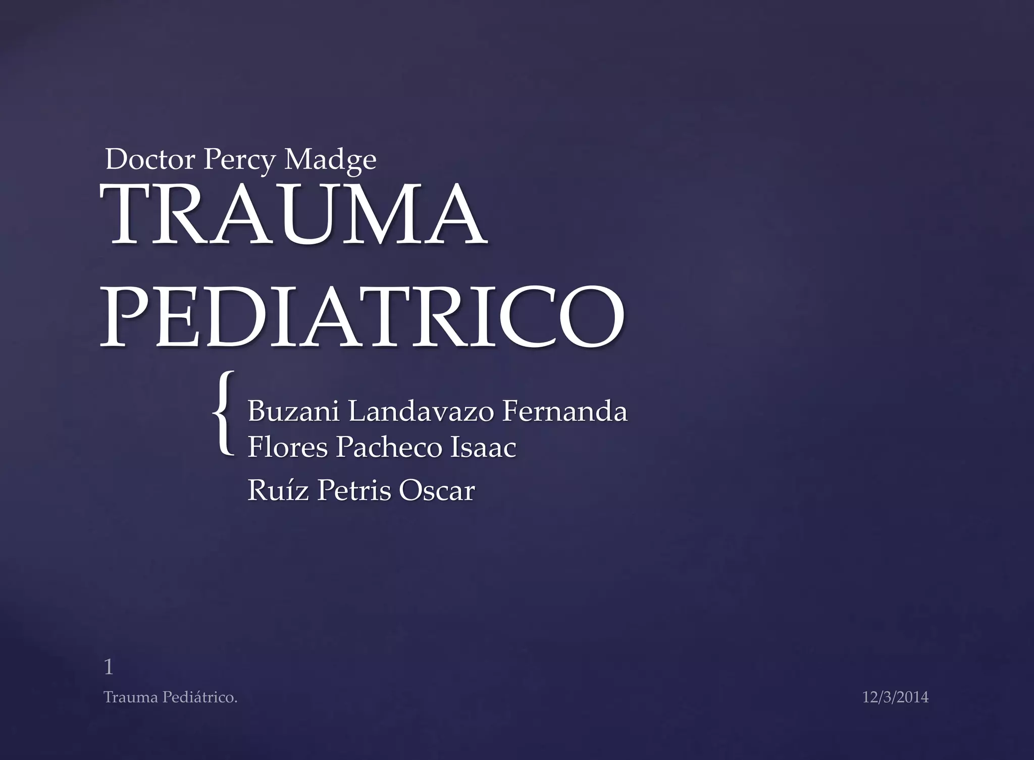 Trauma Pediatrico | PPTX