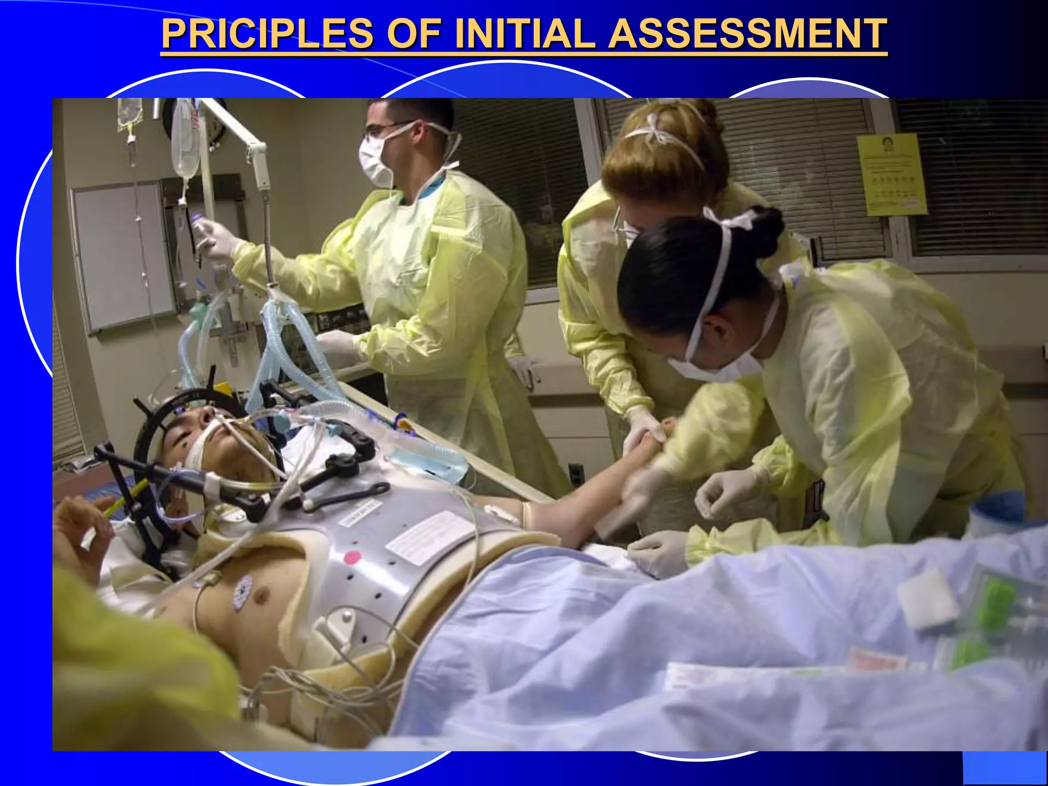 INITIAL ASSESSMENT OF TRAUMA PATIENTS....(INSPIRED FROM CTLS AND ATLS ...