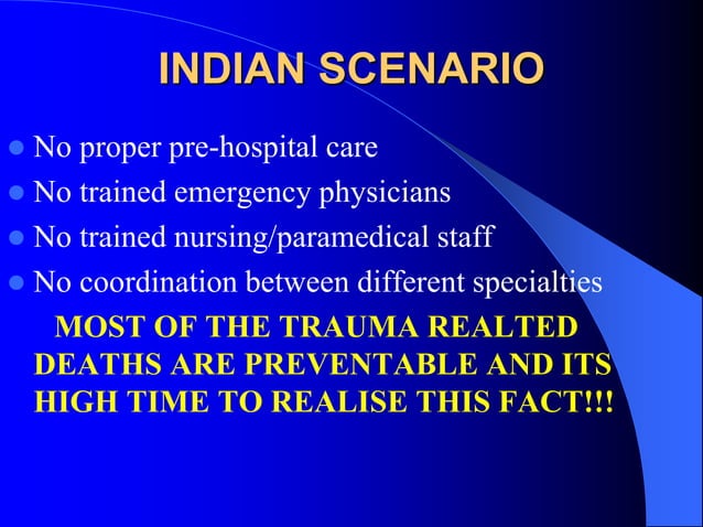 INITIAL ASSESSMENT OF TRAUMA PATIENTS....(INSPIRED FROM CTLS AND ATLS ...