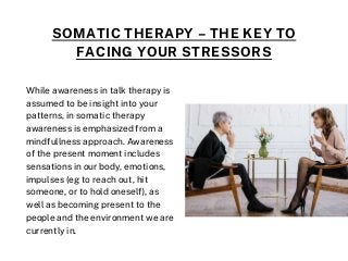 Trauma, PTSD, and Anxiety Treatment Through Somatic Therapy | PPTX
