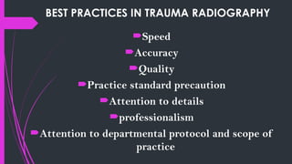 INTRODUCTION TO TRAUMA/EMERGENCY RADIOGRAPHY.pptx