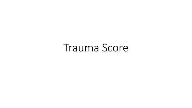 Trauma Score.pptx