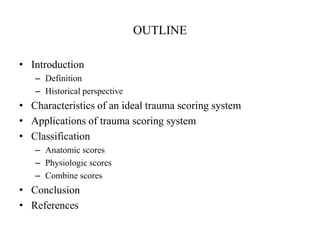 TRAUMA SCORING SYSTEM.pptx