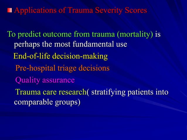 Trauma scoring systems | PDF | Death, Injury, or Military Conflict ...