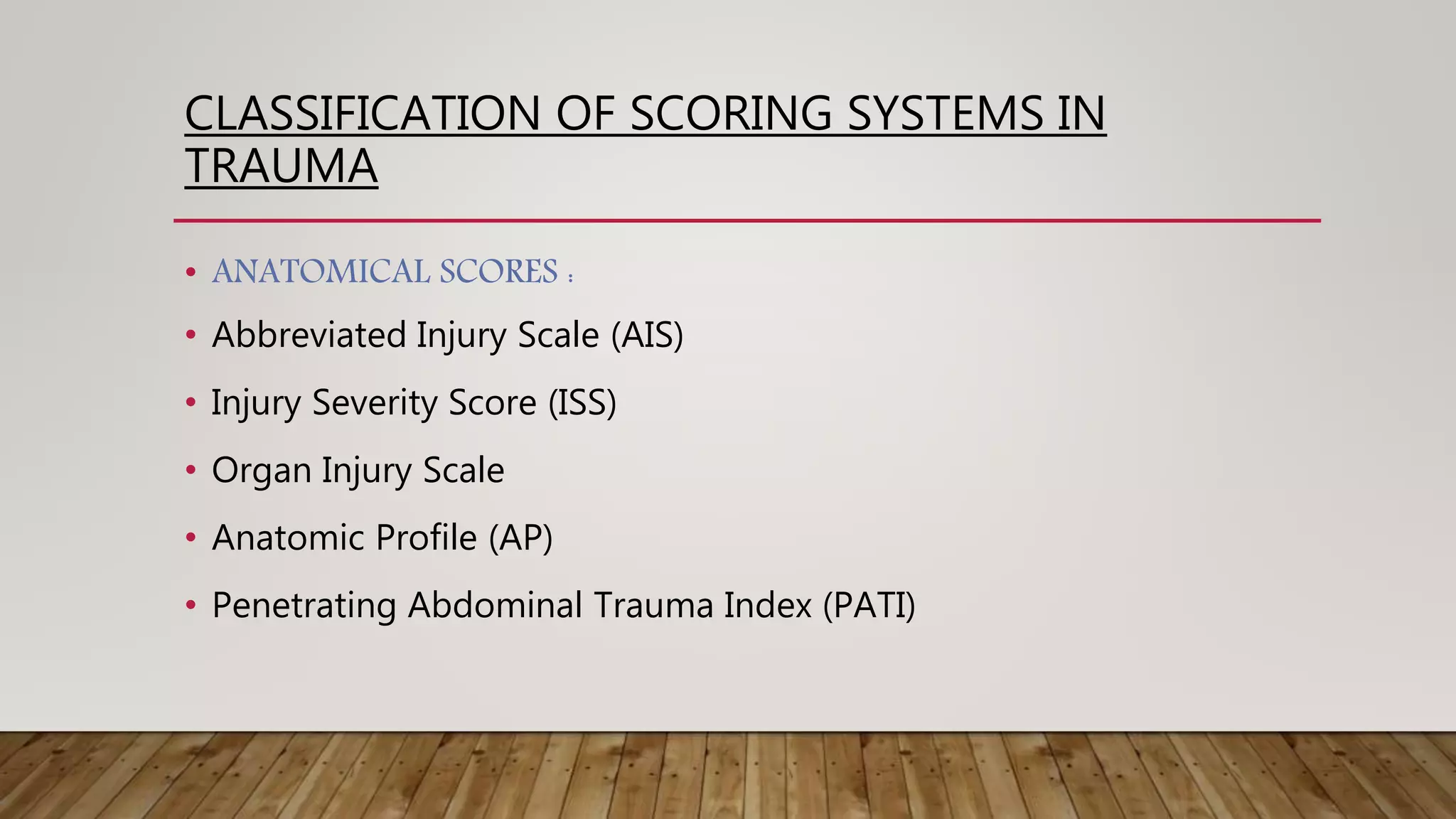Trauma scoring systems | PPTX