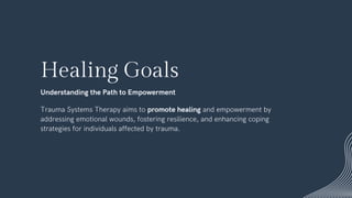 Trauma Systems Therapy Explained Treatment and Benefits.pdf