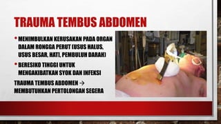 Trauma tajam abdomen dan penanganannya.pptx