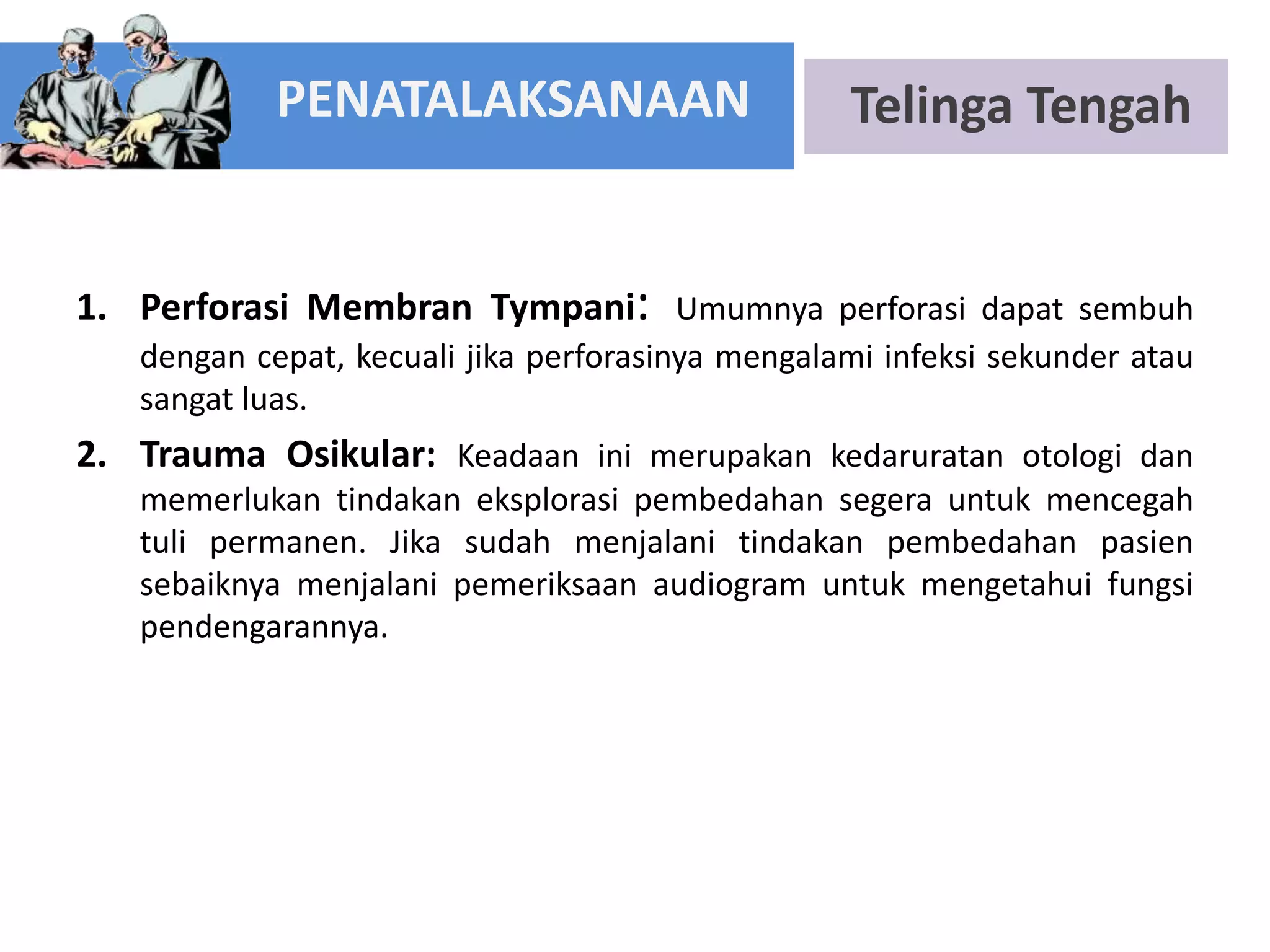 TRAUMA TELINGA (Ear Trauma) | PPTX