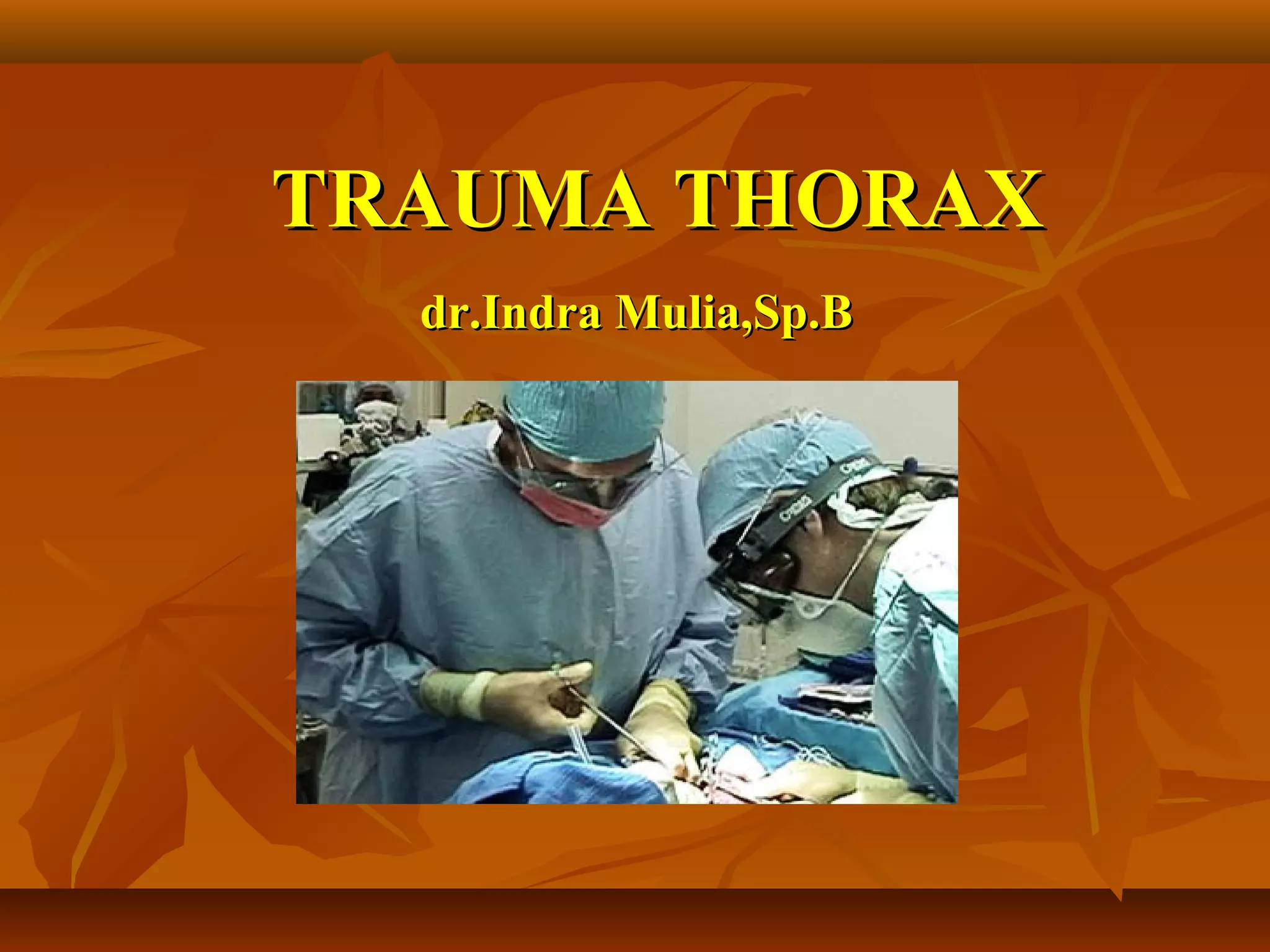 Trauma thorax | PPT