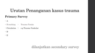 Trauma Thorax Vaskular refreshing materi. pptx | PPTX