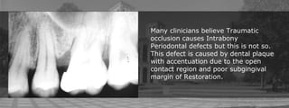 Traumatic occlusion | PPT