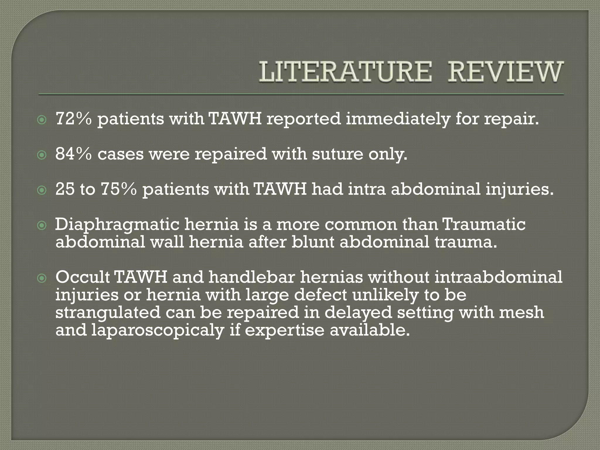 Traumatic abdominal wall hernia ,rare case.pptx 1 | PPTX