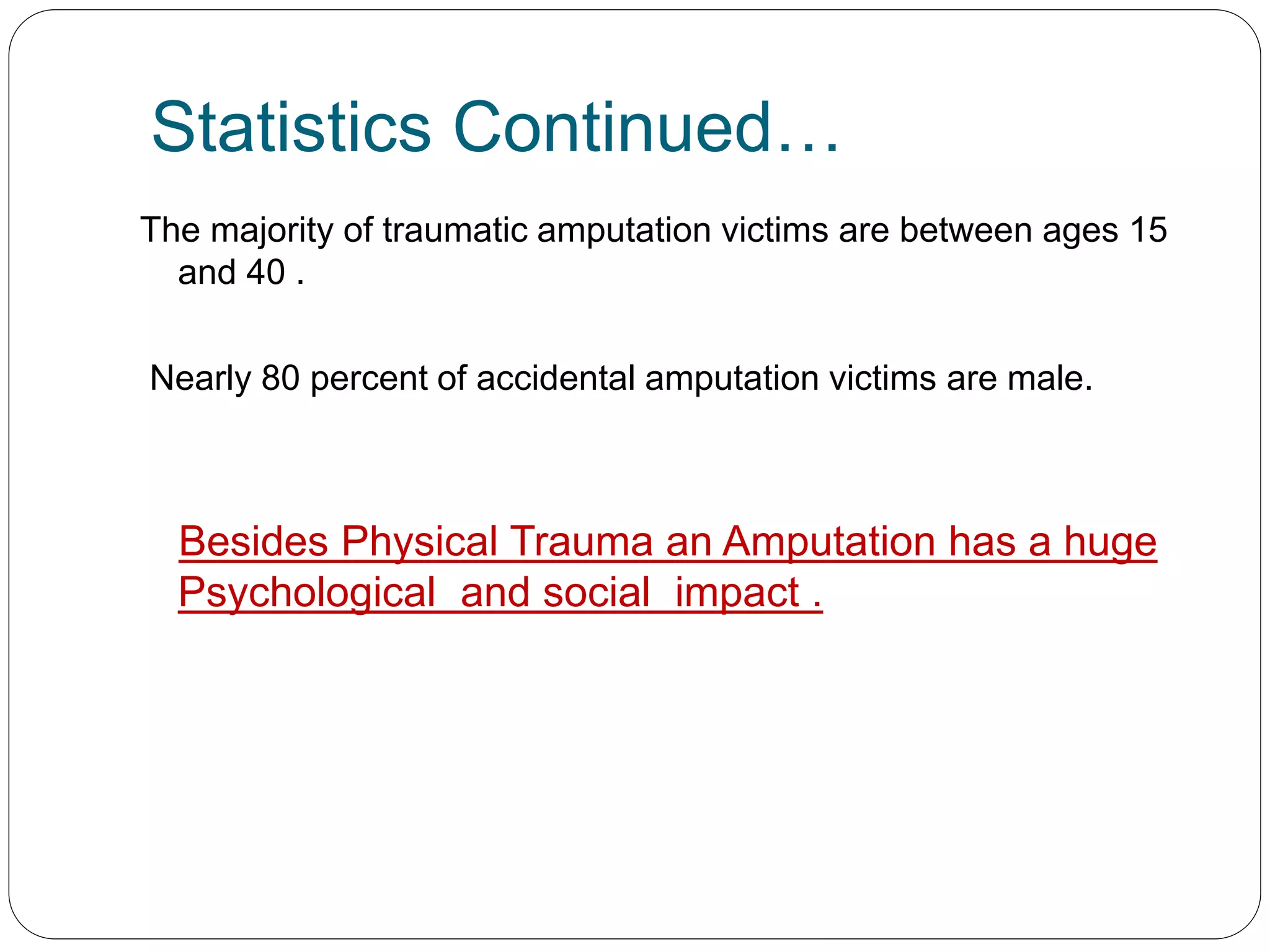 Traumatic amputations | PPTX