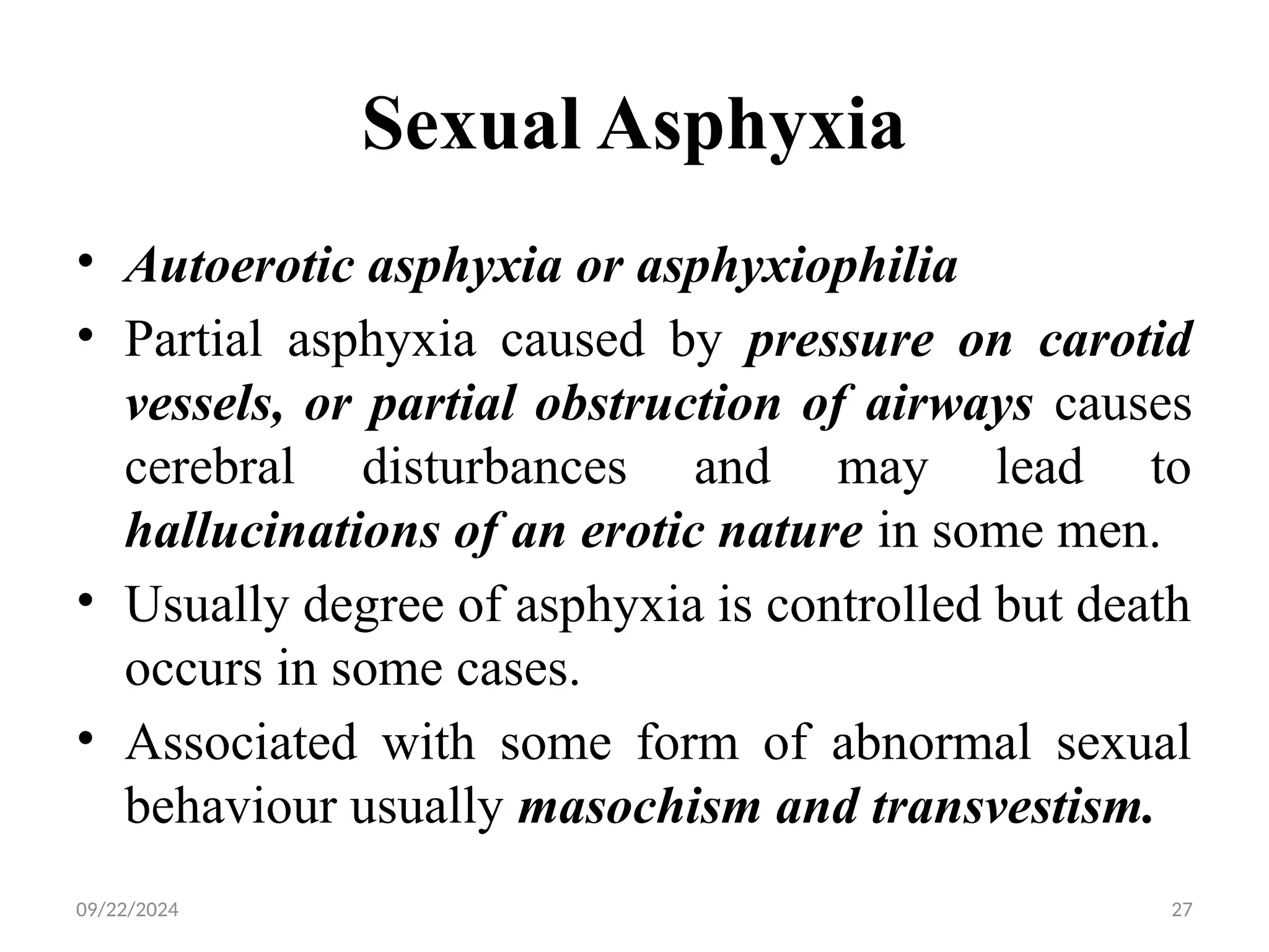 Traumatic and sexual asphyxia Forensic Medicine | PPTX