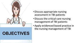 Nursing Management for Traumatic Brain Injury (TBI) | PPTX
