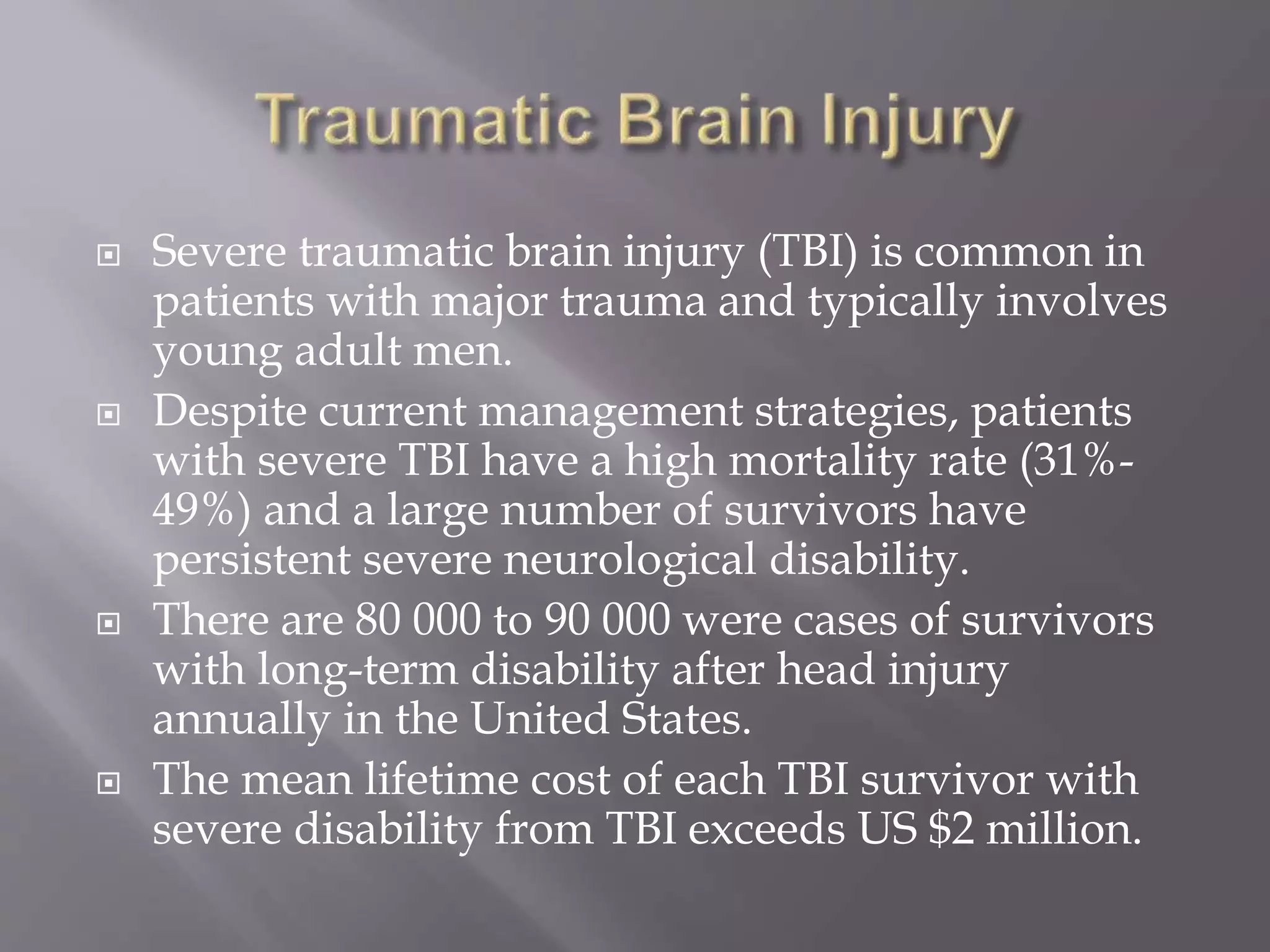 Traumatic brain injury: A brief review of treatment | PPTX