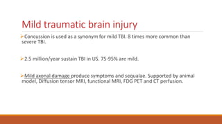 Traumatic brain injury - Neurological perspective | PPTX