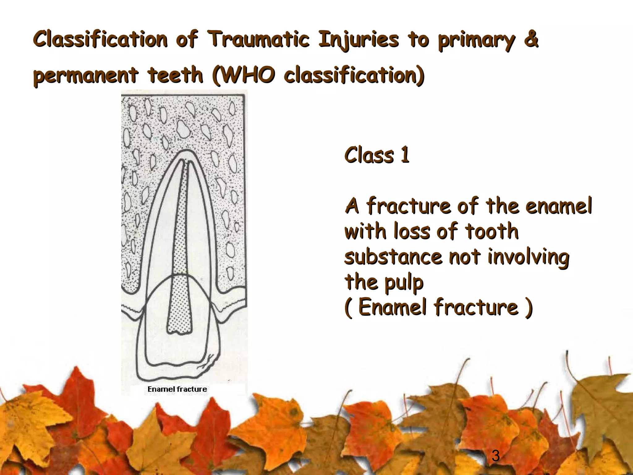 Classification of traumatic Injuries to anterior teeth of children | PPT