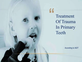 Traumatic dental injuries | PPT