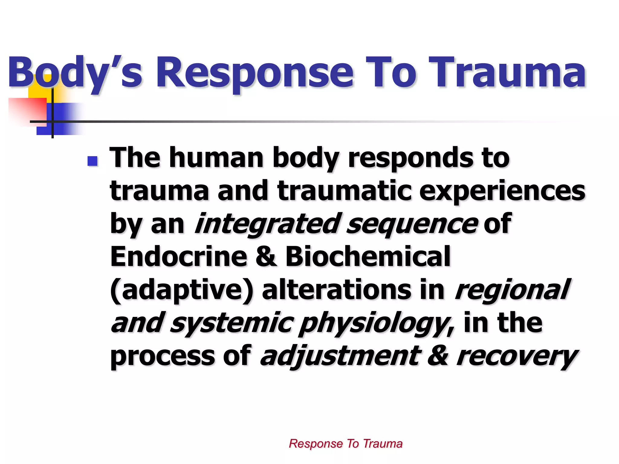 Traumatic experiences and your health a medical view | PPTX
