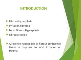 traumatic fibroma due to sharp cusp.pptx