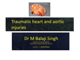 Traumatic heart injuries a brief | PPTX