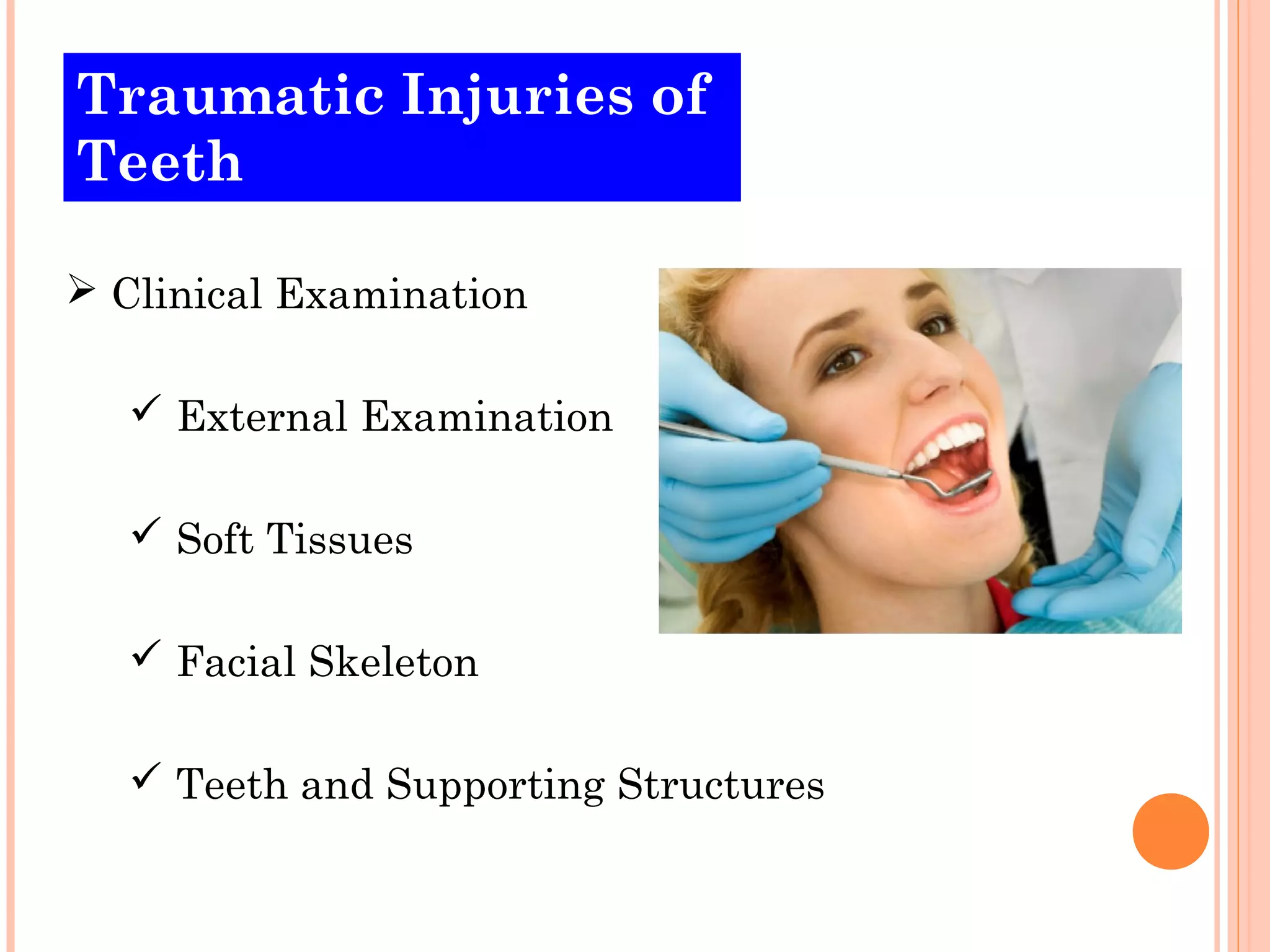 Traumatic injuries of teeth | PPT