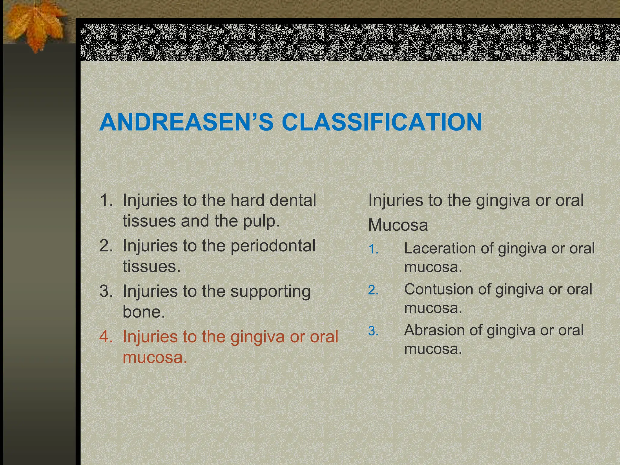 Traumatic injuries of the teeth PAEDIATRIC DENTISTRY | PPT